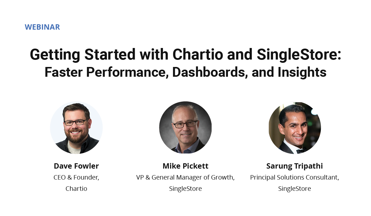Getting Started with Chartio and SingleStore: Faster Performance, Dashboards, and Insights ...